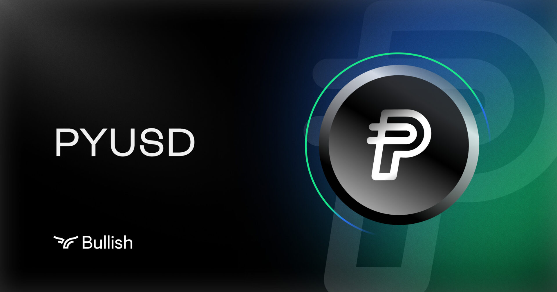 PayPal USD | Digital Assets | Bullish